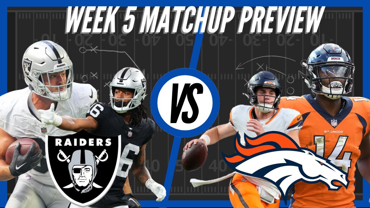 Las Vegas Raiders vs Denver Broncos | Week 5 Preview - YouTube