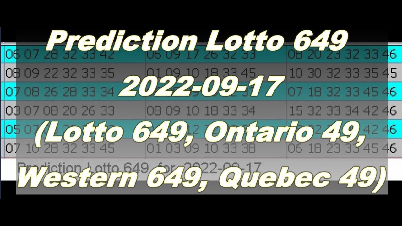 Winning Prediction Lotto 6.49 for 2022-09-17 - YouTube
