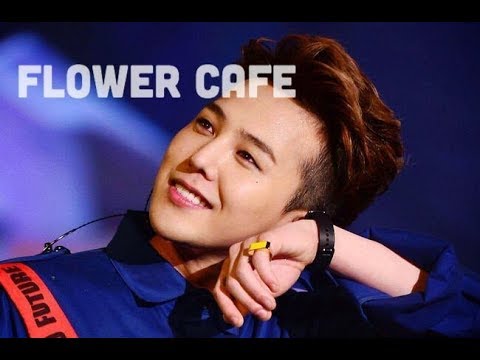 {FMV} G-Dragon — Flower Cafe