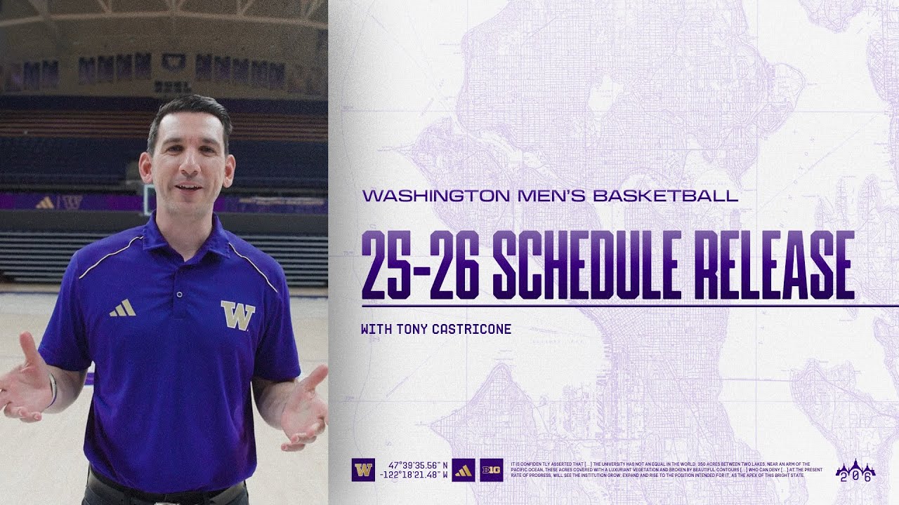 Washington Men's Basketball 2025-26 Schedule Release - YouTube