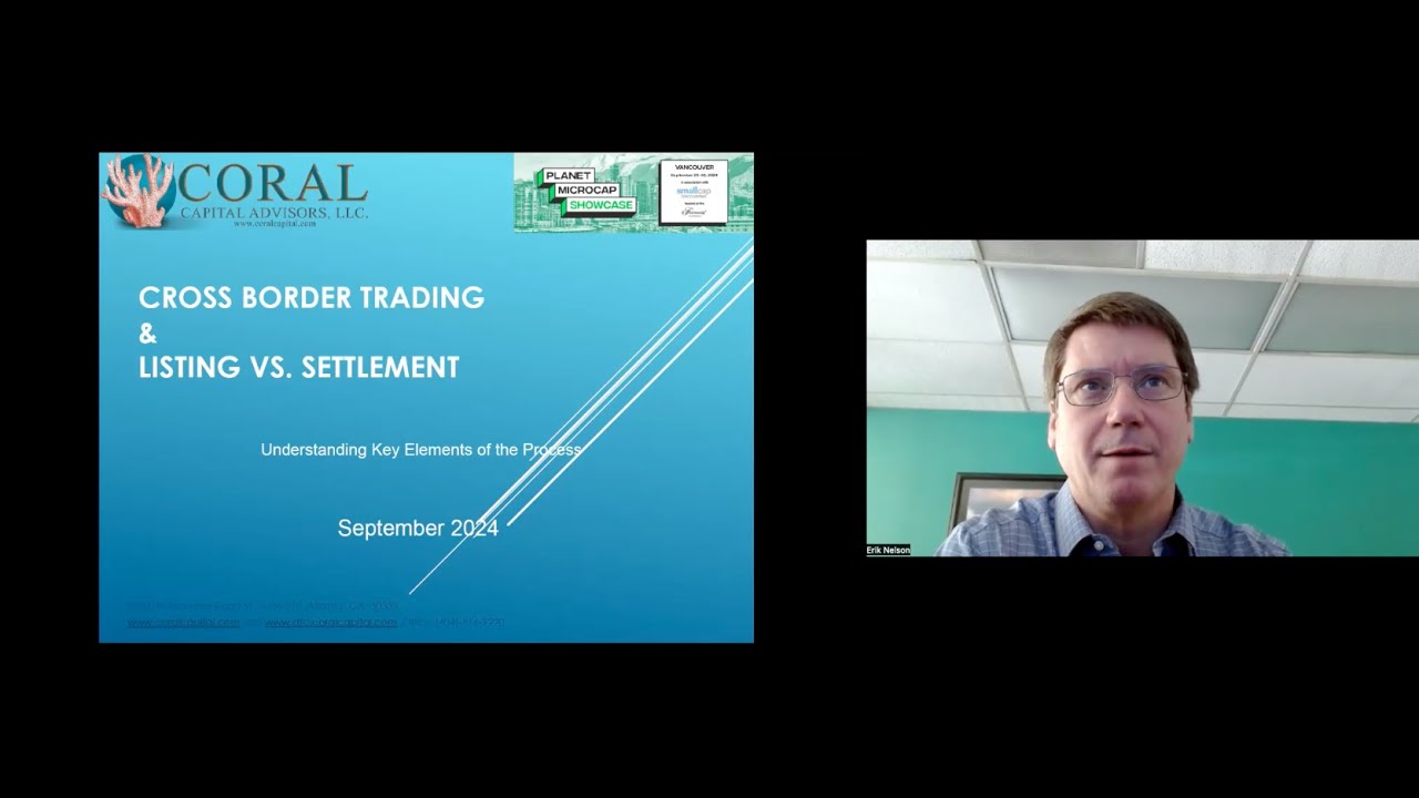 KEYNOTE: Cross Border Trading & Listing vs. Settlement with Erik Nelson ...