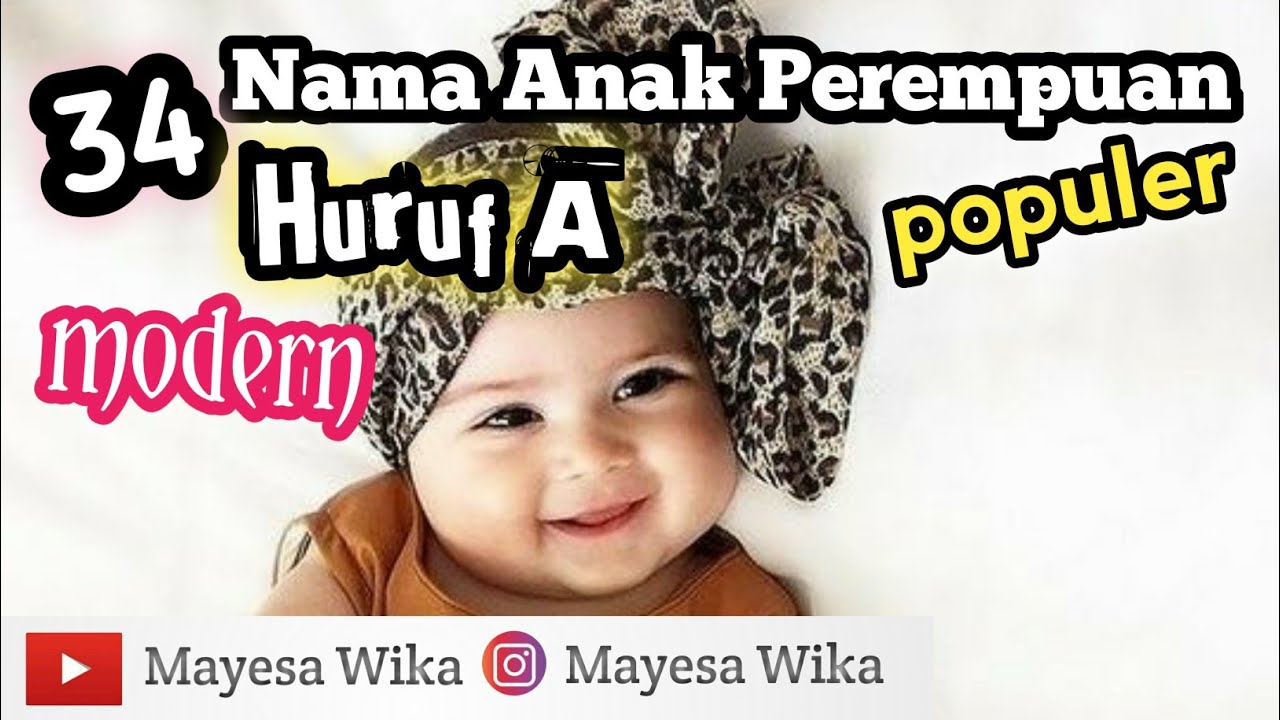 Nama Anak Perempuan Huruf A Modern Populer - YouTube