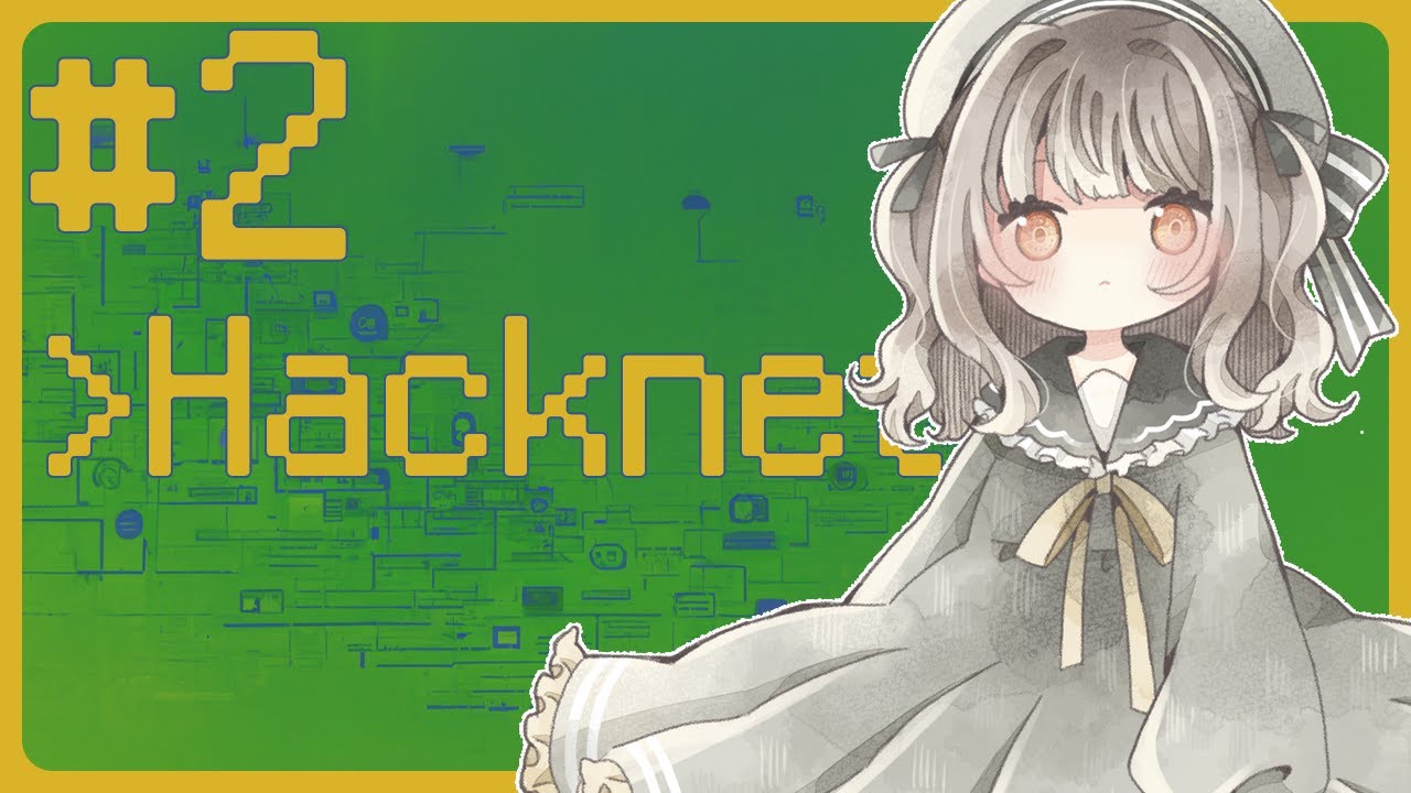 【Vtuber】うえいくとHacknet 02 - YouTube
