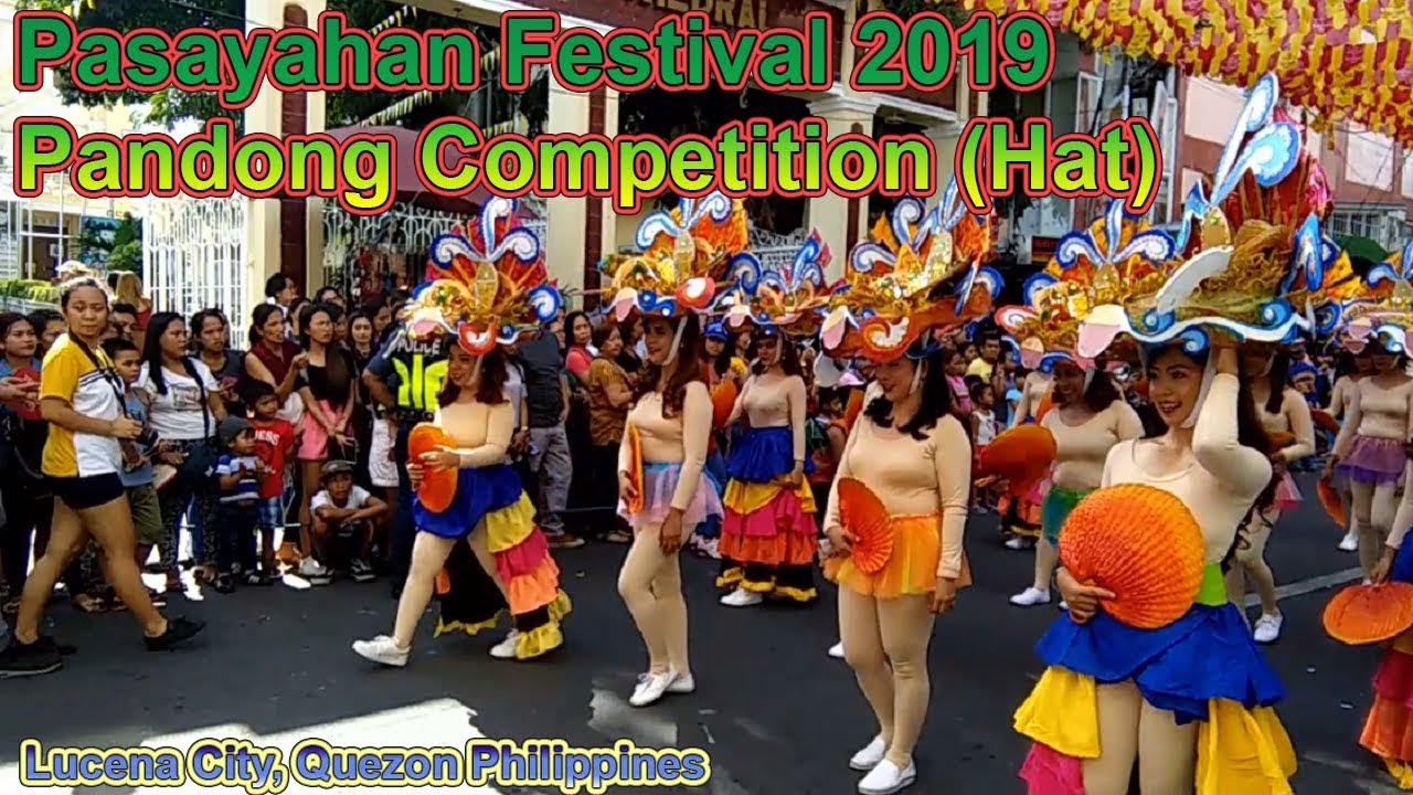 Pandong Competition (Hat) - Pasayahan Festival 2019 | Lucena City ...