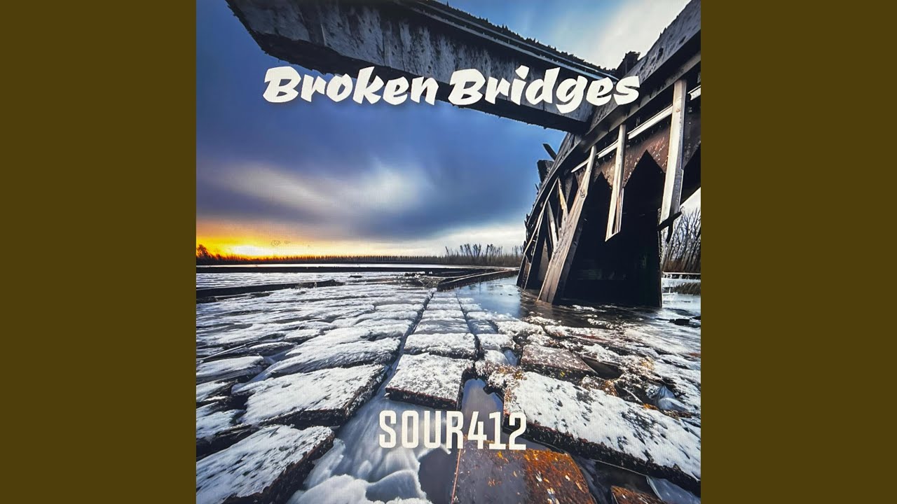 Broken Bridges - YouTube