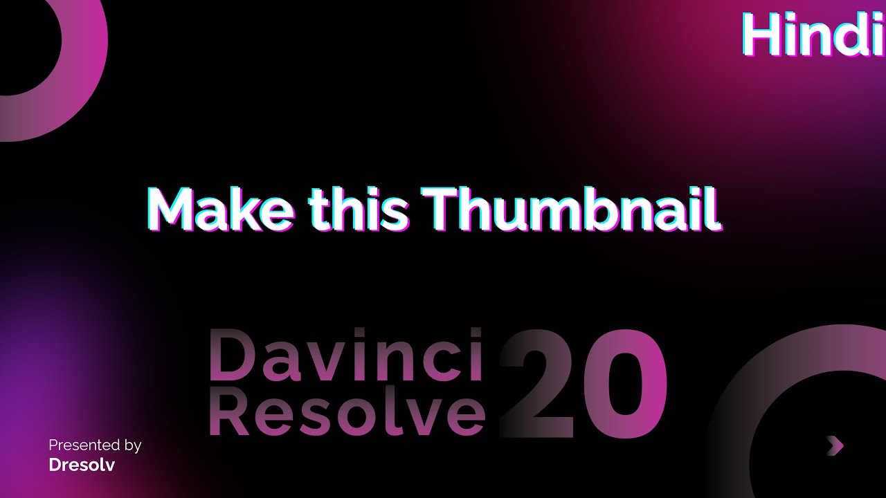 Thumbnail Design in Davinci Resolve Fusion | create images in fusion ...