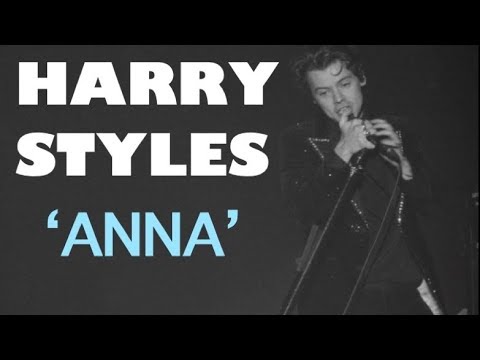 HARRY STYLES - ANNA (new song) - YouTube