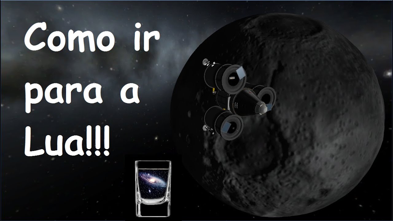 Como ir até a lua (Mun) - Kerbal Space Program - Tutorial 104 - YouTube