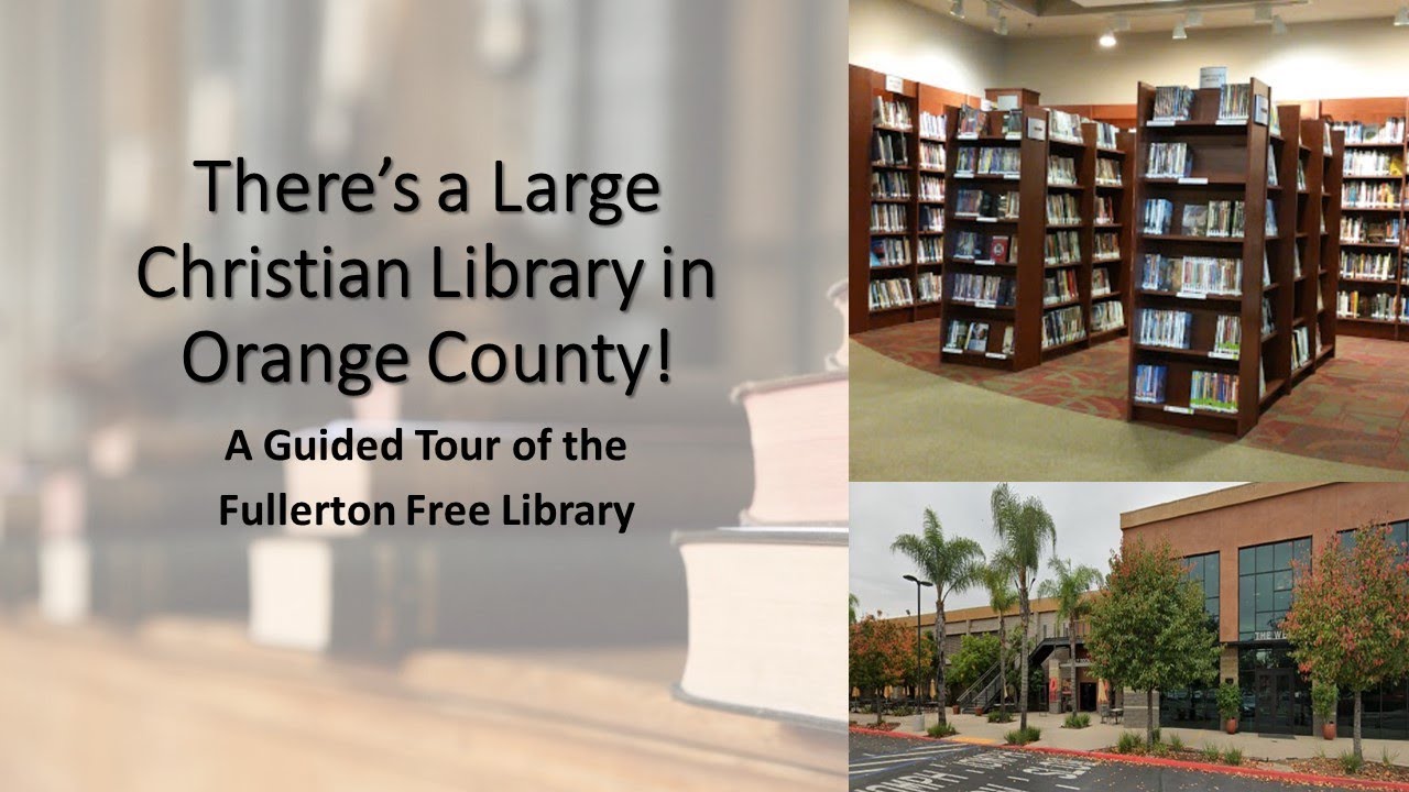 Did You Know There's a Large Christian Library in Orange County ...