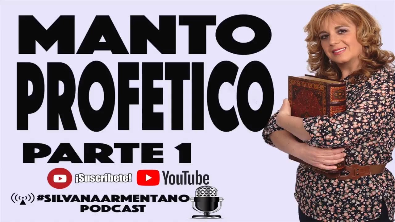 MANTO PROFETICO 1 como orar e interceder Silvana Armentano - YouTube