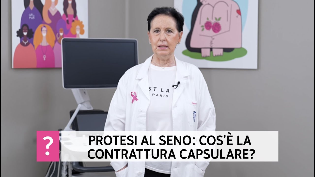 Protesi al seno: cos’è la contrattura capsulare? - YouTube