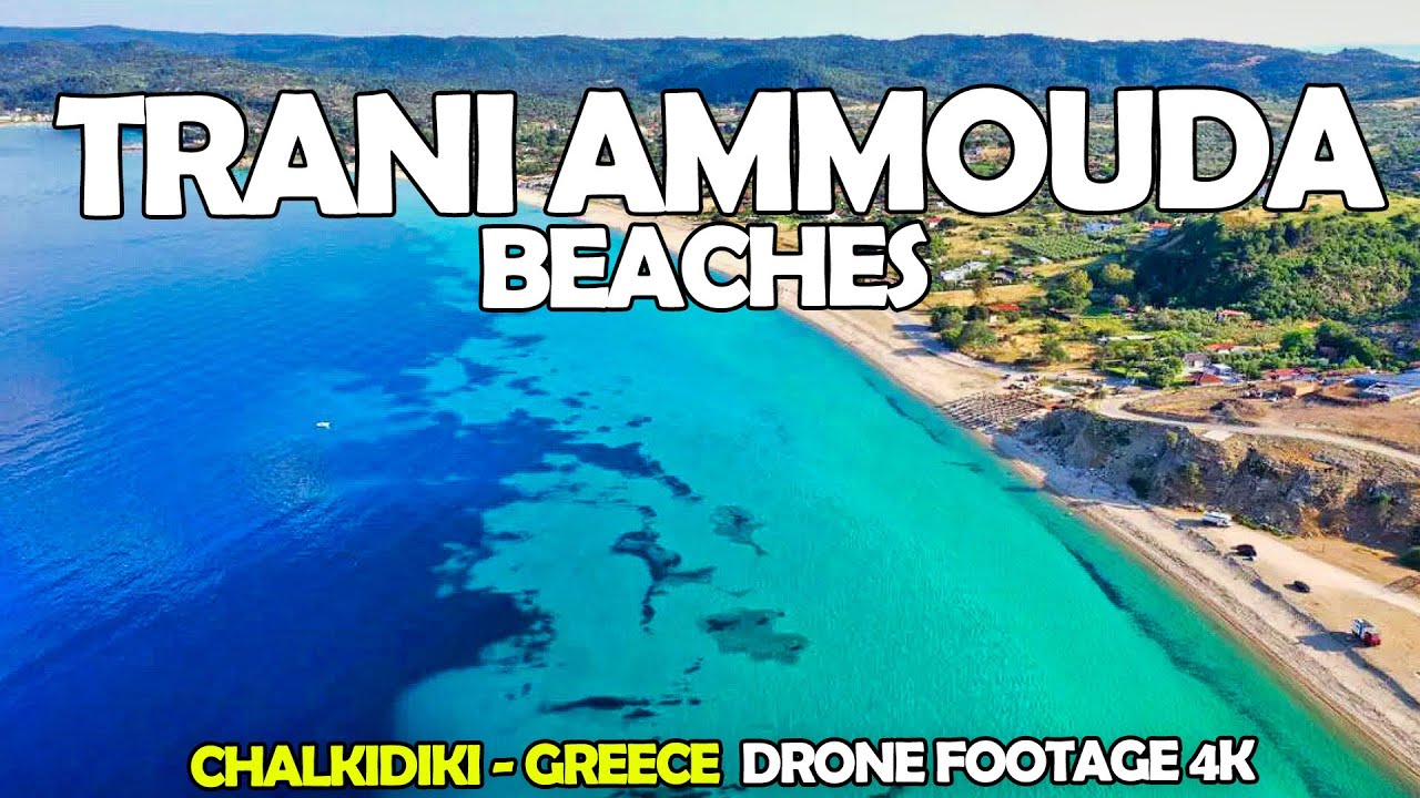 Best Beaches Trani Ammouda & Beach of Pyrgos, Sithonia, Chalkidiki ...