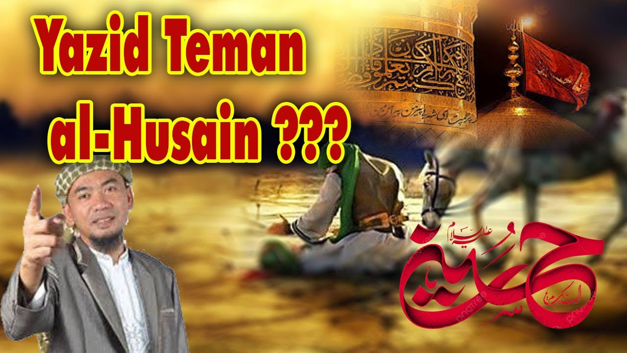 Yazid Teman al Husain ??? - YouTube