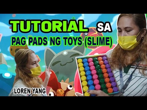 TUTORIAL SA PAG PADS NG TOYS (SLIME) By LOREN YANG - YouTube