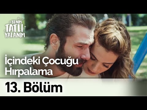 İçindeki Çocuğu Hırpalama! | Benim Tatlı Yalanım 13. Bölüm