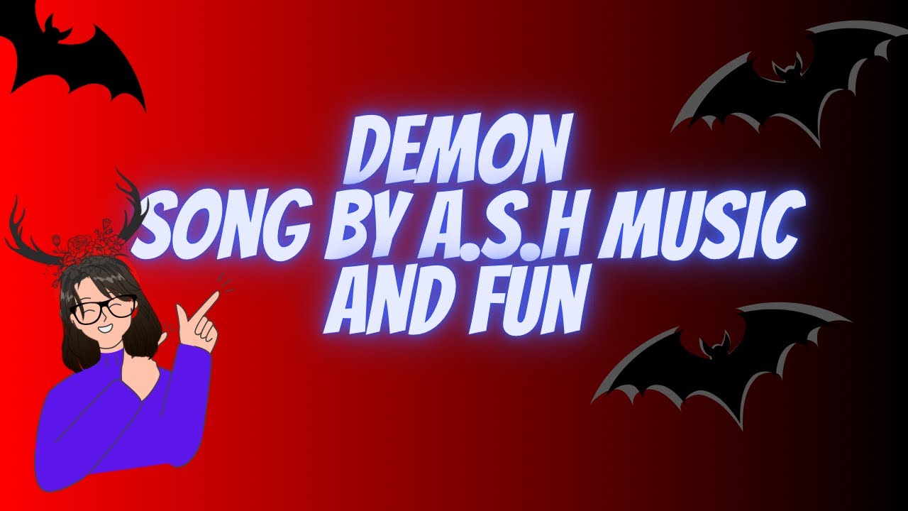 Demon lyrical version by A.S.H Music and fun - YouTube