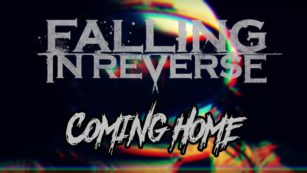 Falling In Reverse - Coming Home (LEGENDADO EM PT-BR/TRADUÇÃO) - YouTube