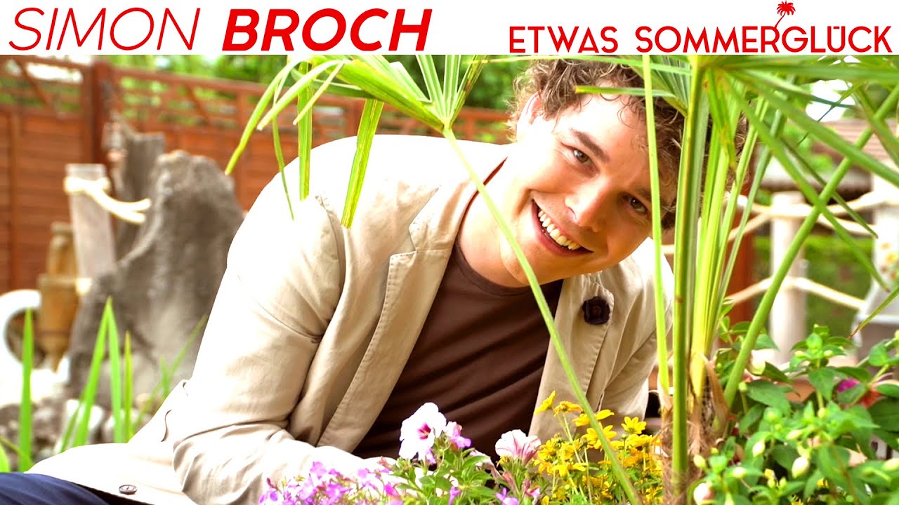 SIMON BROCH - Etwas Sommerglück - Das offizielle Video - YouTube
