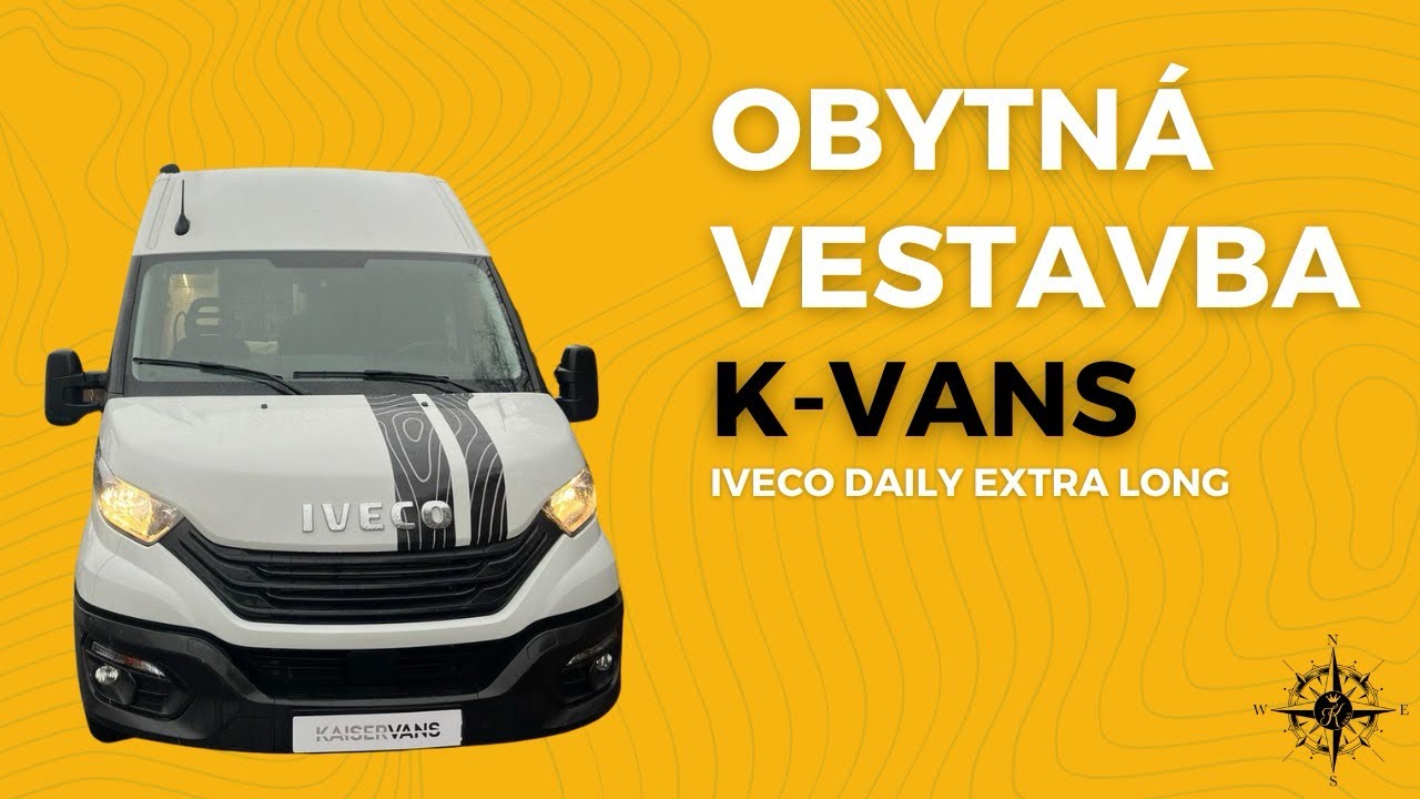 OBYTNÉ IVECO DAILY | IVECO CAMPER | EXTRA LONG | K-vans - YouTube