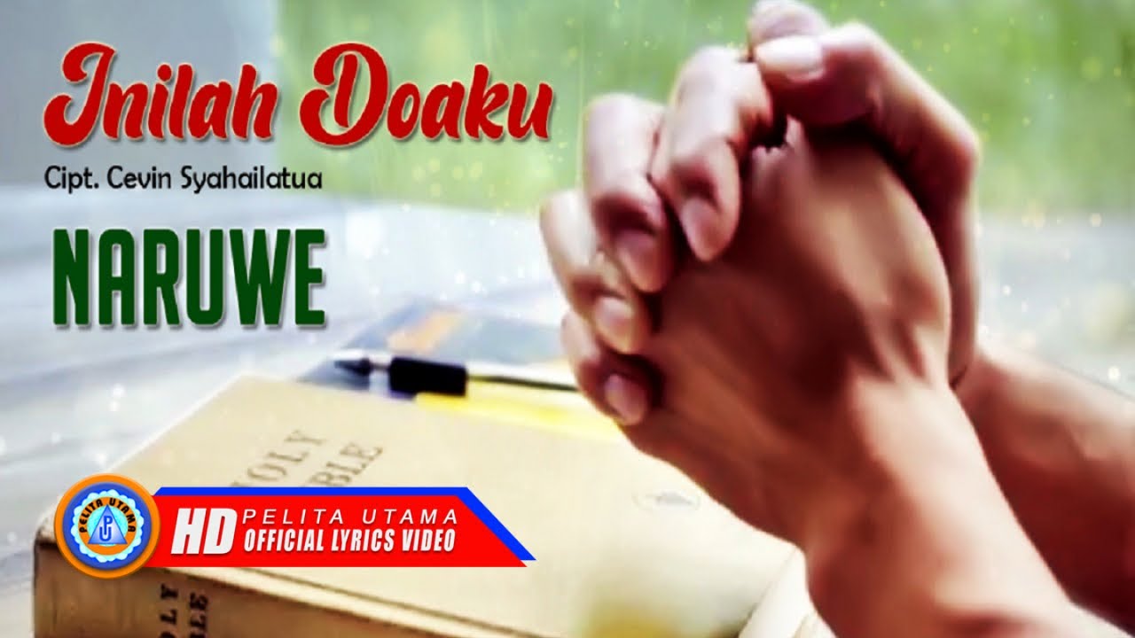 Naruwe - INILAH DOAKU (Official Lyrics Video) - YouTube Music