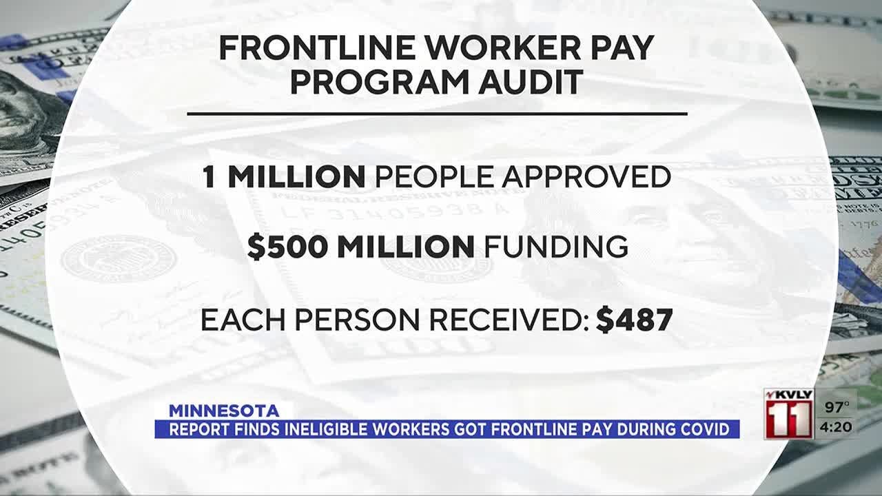 Minnesota Audit Report Finds Ineligible Workers Got Frontline Pay ...
