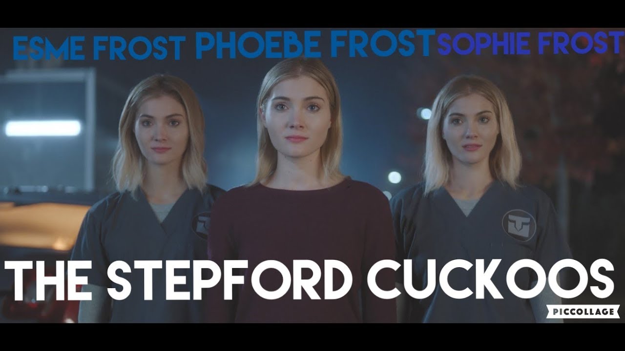 Esme, Phoebe, & Sophie Frost/The Cuckoo Stepfords-Monsters - YouTube