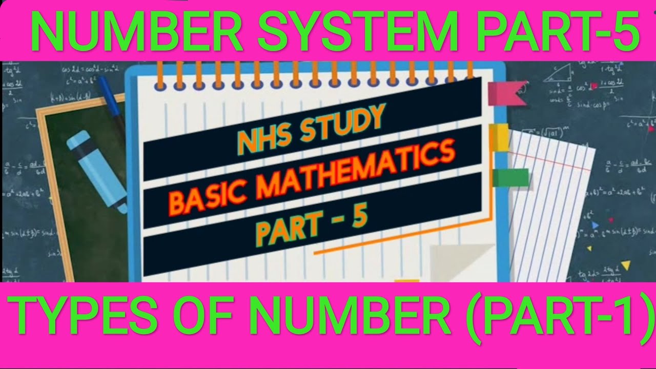 TYPES OF NUMBER PART- 1 | BASIC MATHS | NUMBER SYSTEM | PART-5 ...