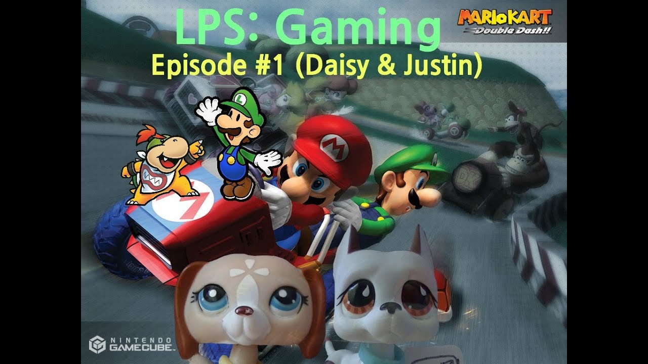 LPS: Gaming [Mario Kart Double Dash]: #1 (Daisy and Justin) - YouTube