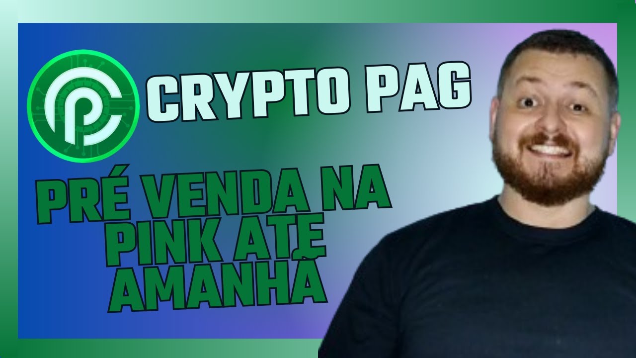 CRYPTO PAG COIN - PRÉ VENDA AGORA NA PINK - FUTURO DEFI EM TUDO NUM SÓ ...