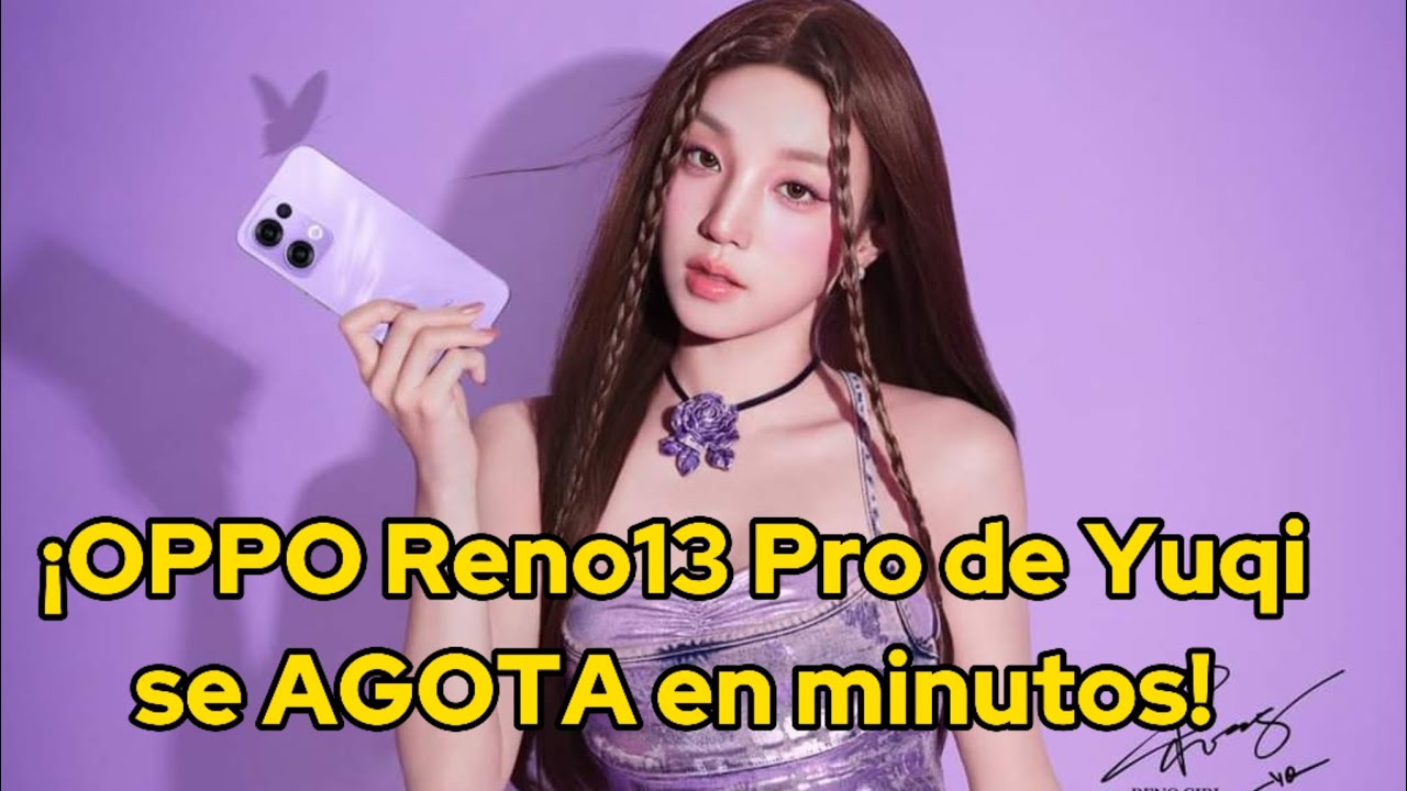 El OPPO Reno13 Pro inspirado en Yuqi (G)I-DLE causa furor en China ...