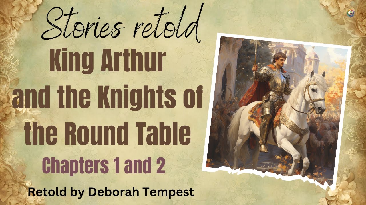 Legendary Audiobook: King Arthur and the Knights of the Round Table ...