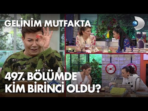 Gelinim Mutfakta 497. Bölümde gün birincisi kim oldu? 7 Nisan 2020