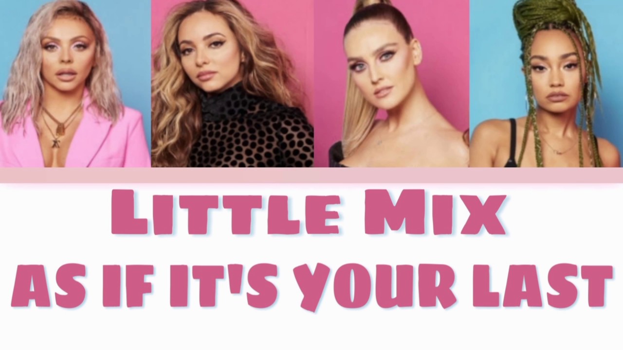 𝐇𝐎𝐖 𝐖𝐎𝐔𝐋𝐃 Little Mix Sing "As if it's your last" by BlackPink - YouTube