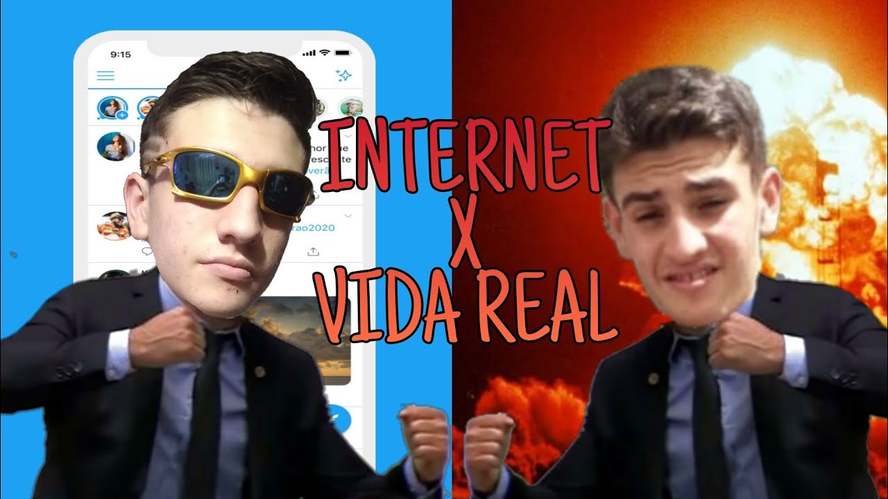 VIDA NA INTERNET X VIDA REAL - YouTube