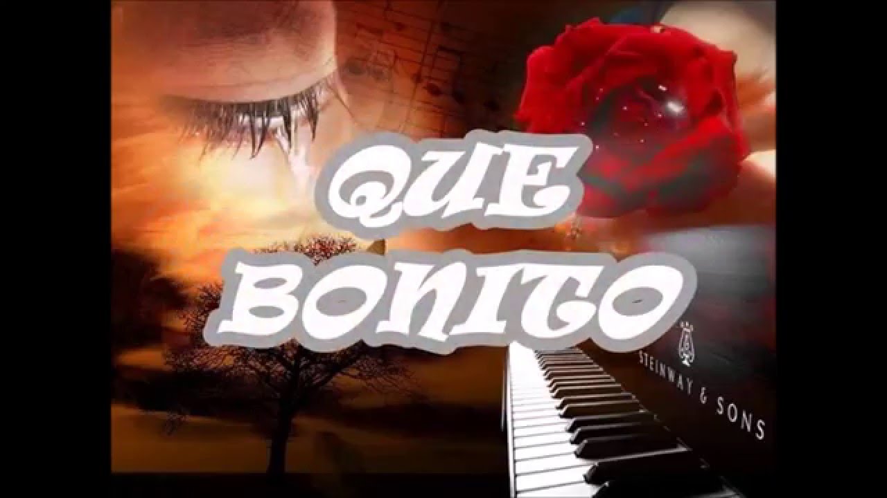 QUE BONITO - YouTube