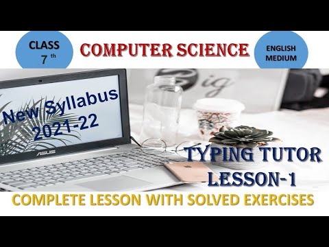 Computer Science// Class 7//Lesson 1//Typing Tutor// New PSEB Syllabus ...