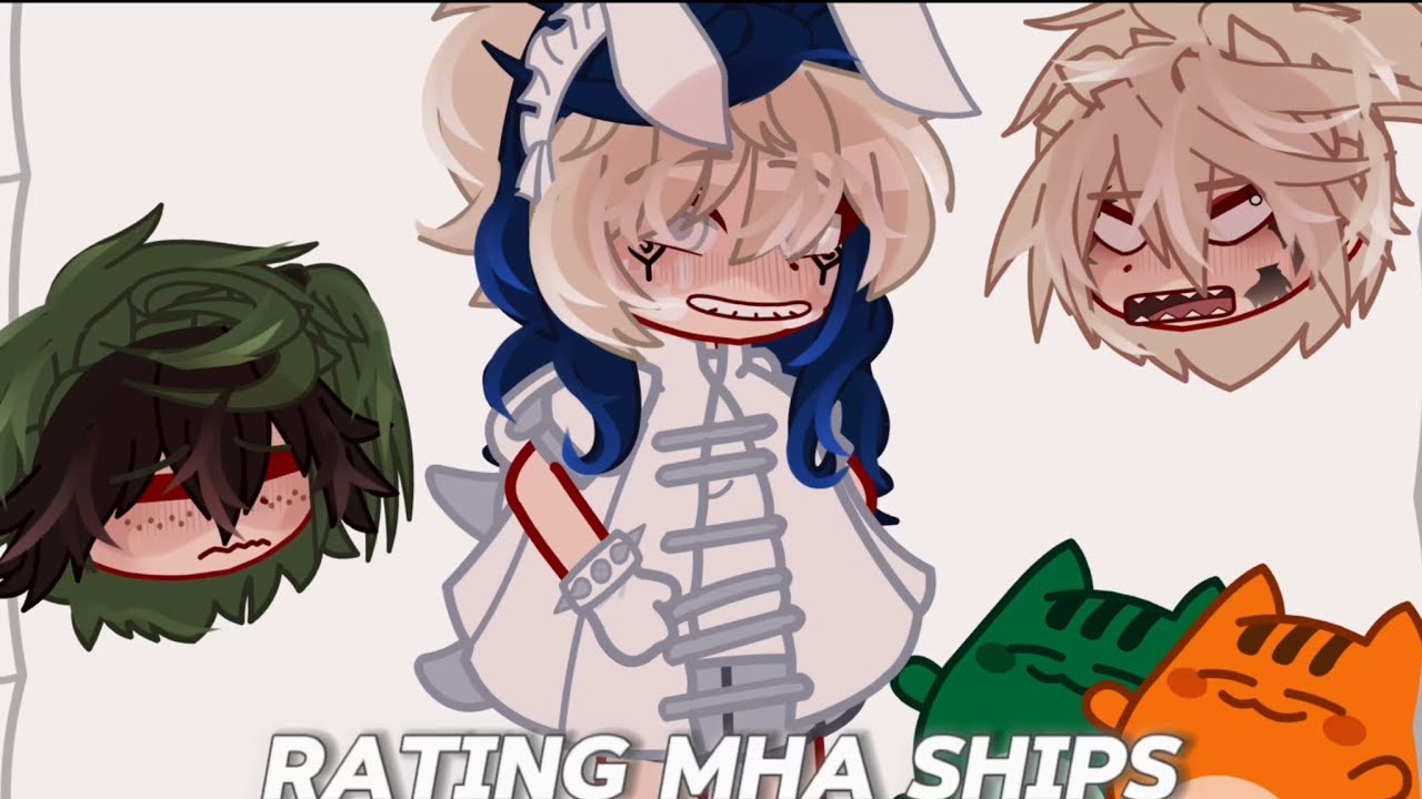 RATING MHA SHIPS”[][]my opinion[][]NEW OC[][]MHA/BNHA[] - YouTube