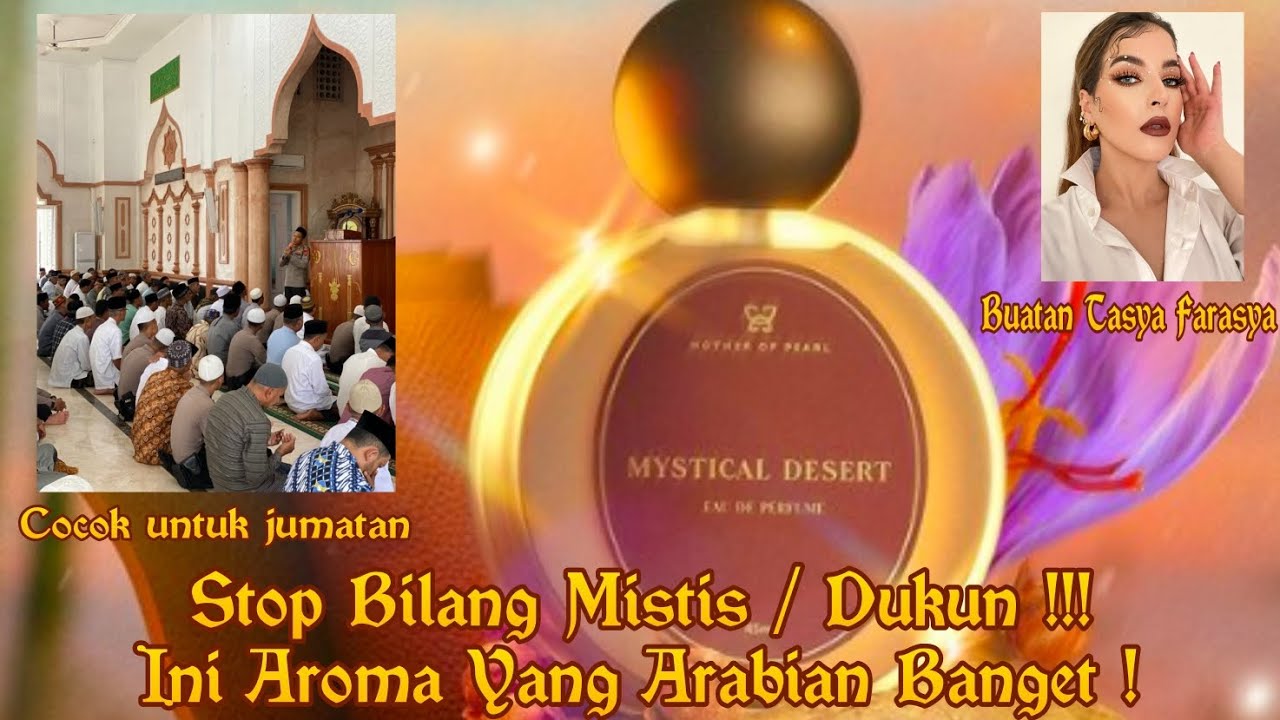 Review Parfum Lokal Mystical Desert dari Mother Of Pearl / MOP !!! # ...