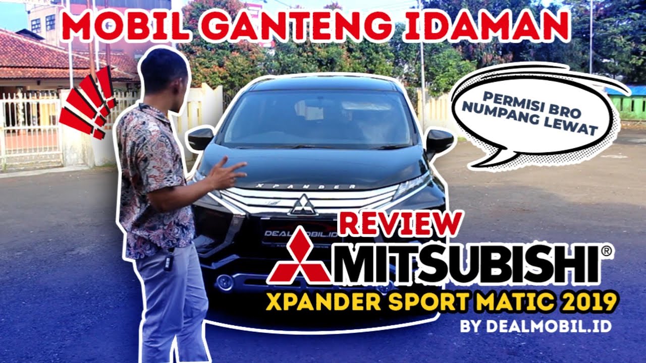 REVIEW XPANDER SPORT AT 2019 | Review Mobil Bekas Mitsubishi Xpander ...