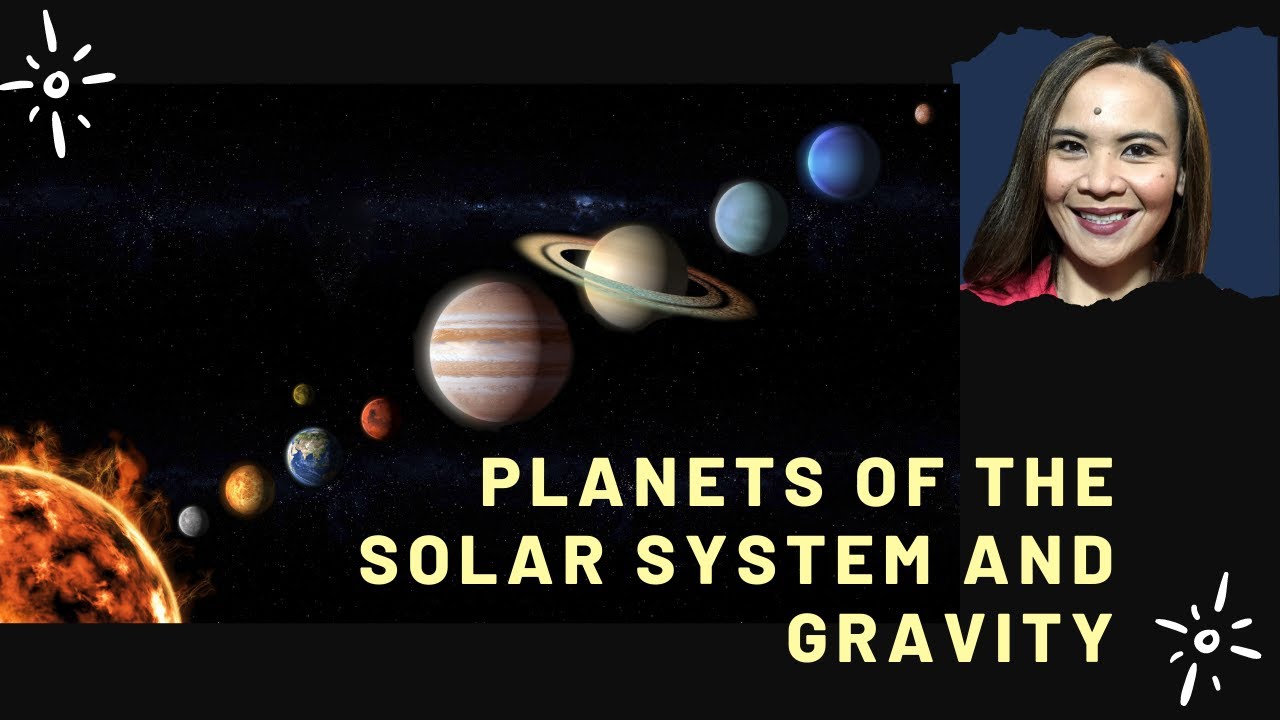 PLANETS AND GRAVITY LESSON | IN ENGLISH - YouTube