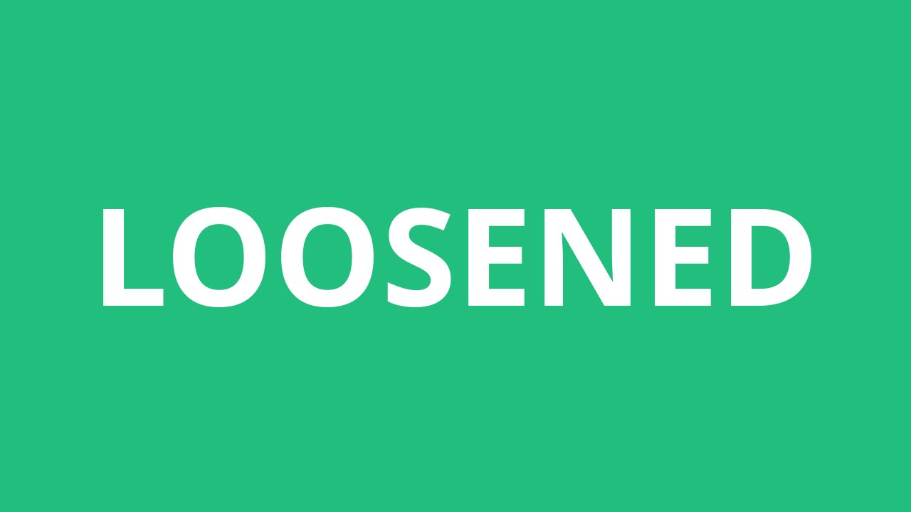 How To Pronounce Loosened - Pronunciation Academy - YouTube
