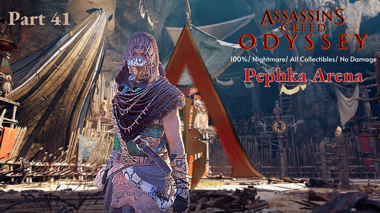 Assassin's Creed Odyssey-Part 41 Pephka Arena [Nightmare] No Damage (No ...