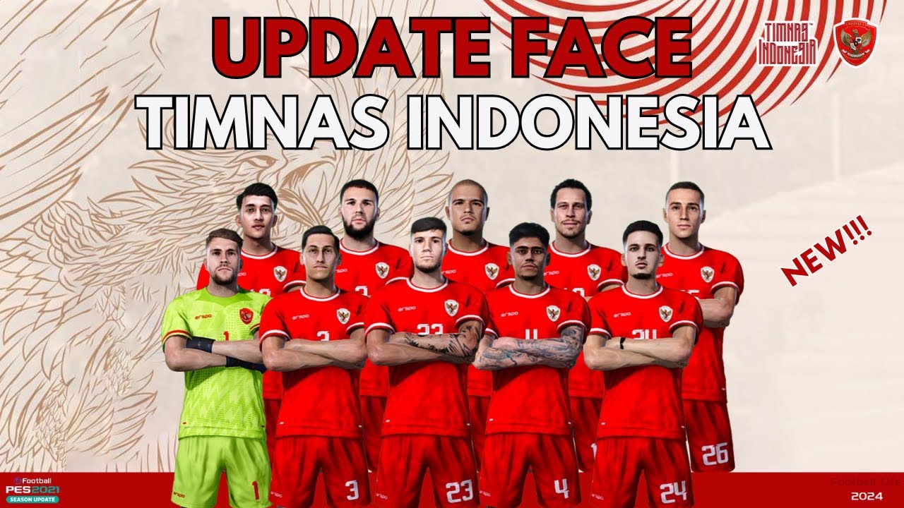 Update Face Timnas Indonesia Terbaru VOL. 1 | Football Life 2024 - YouTube