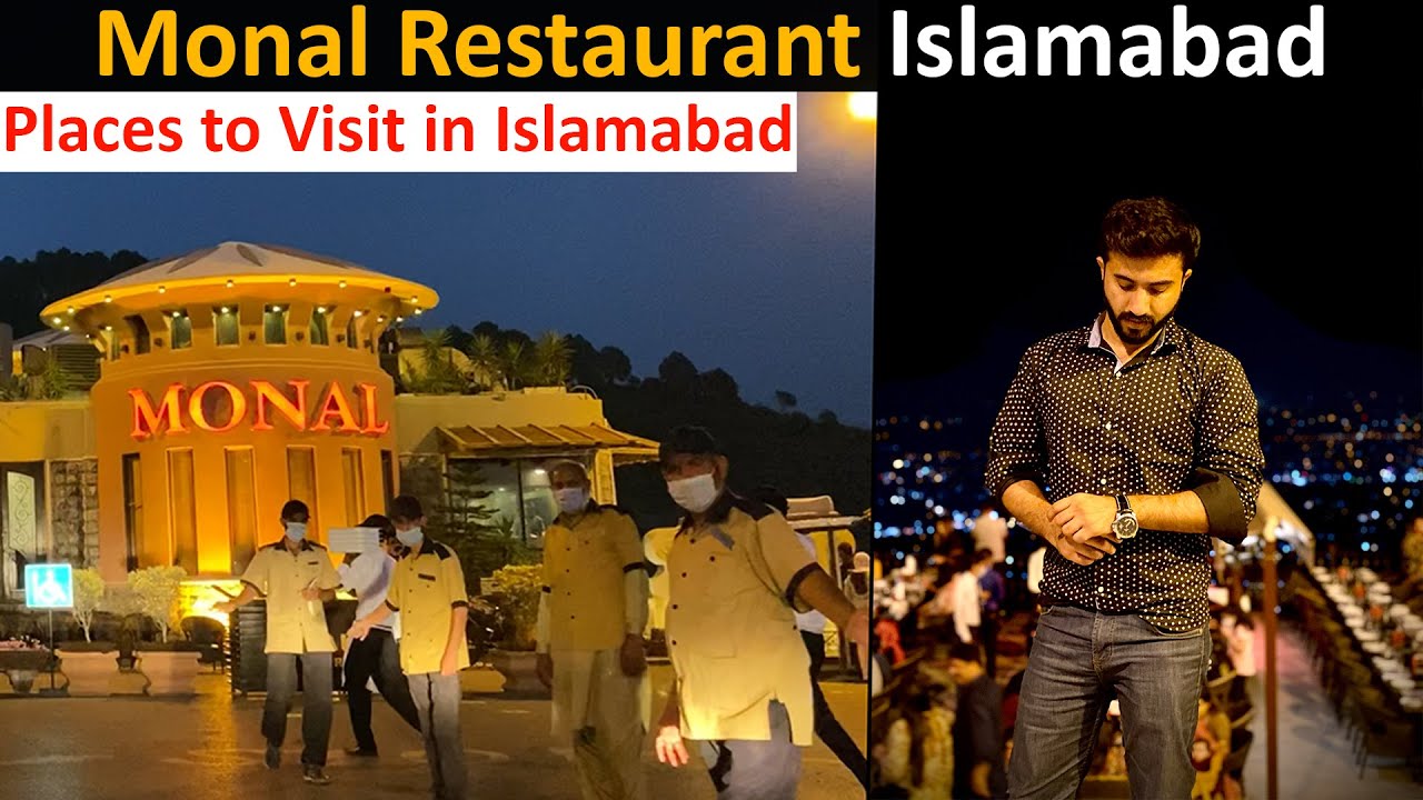 Monal Restaurant Islamabad | Places to visit in Islamabad | Pir Sohawa ...