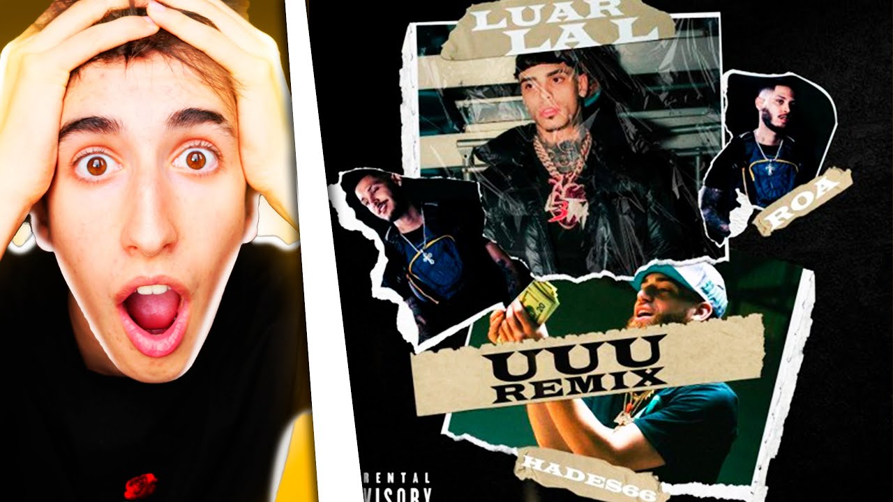 REACCIÓN A ROA, Hades66, Luar La L - UuU 2 - YouTube