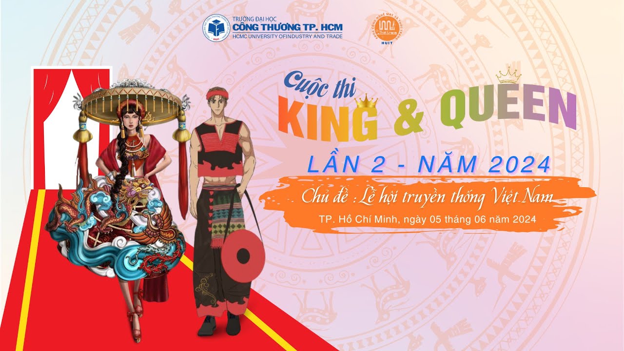 Cuộc thi King & Queen lần II năm 2024 khoa Công nghệ May và Thời trang - YouTube