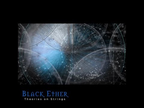 Black Ether - Theories on Strings - YouTube