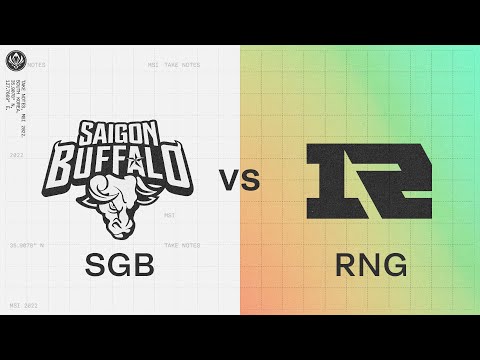 SAIGON BUFFALO ESPORTS (SGB) vs Royal Never Give Up (RNG) Maçı | MSI 2022 Kapışma Aşaması 4. Gün