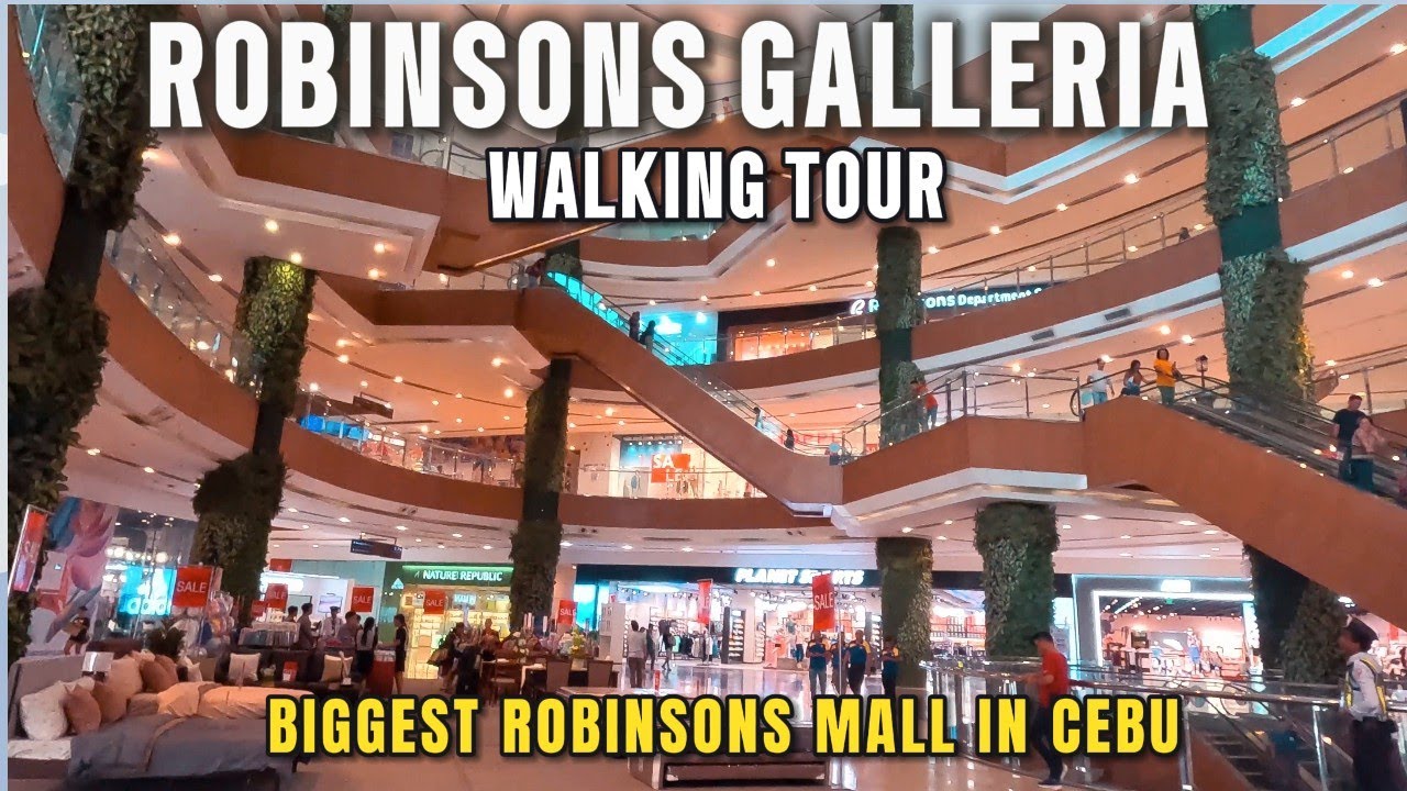 ROBINSONS GALLERIA, CEBU CITY | CEBU BIGGEST ROBINSONS MALL | WALKING ...
