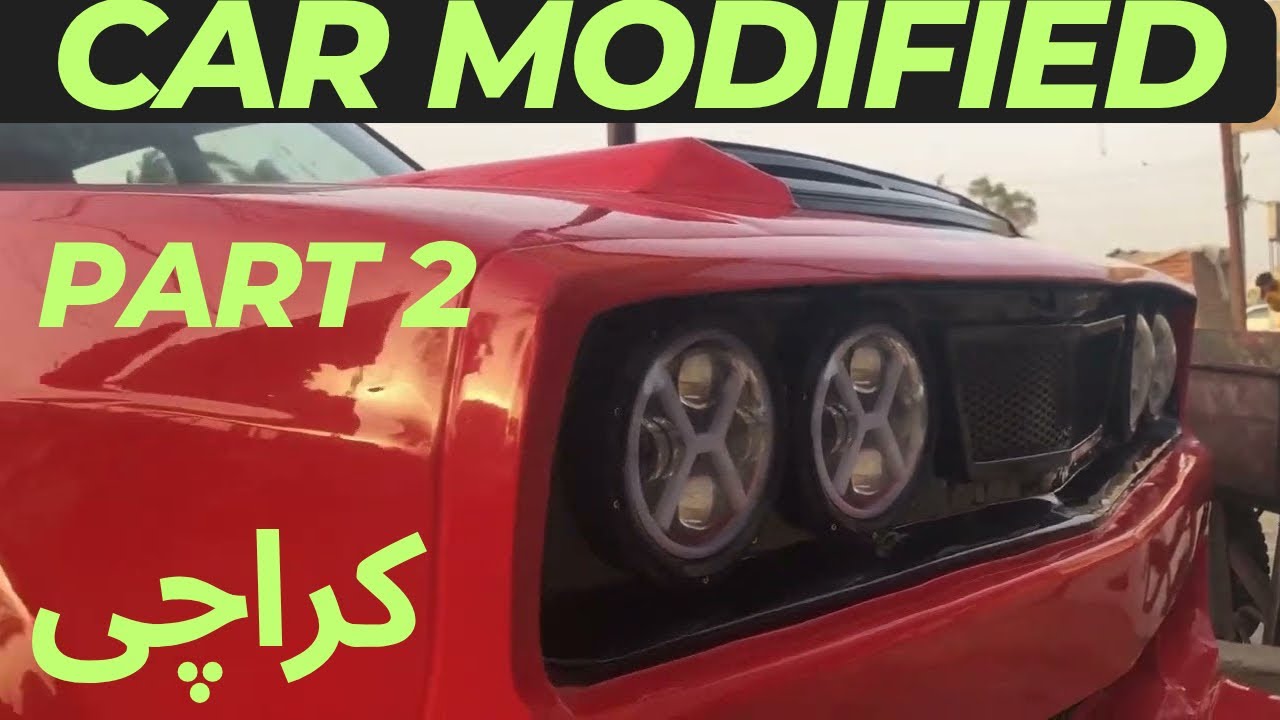 Car modified in Karachi || car full modification #modified - YouTube